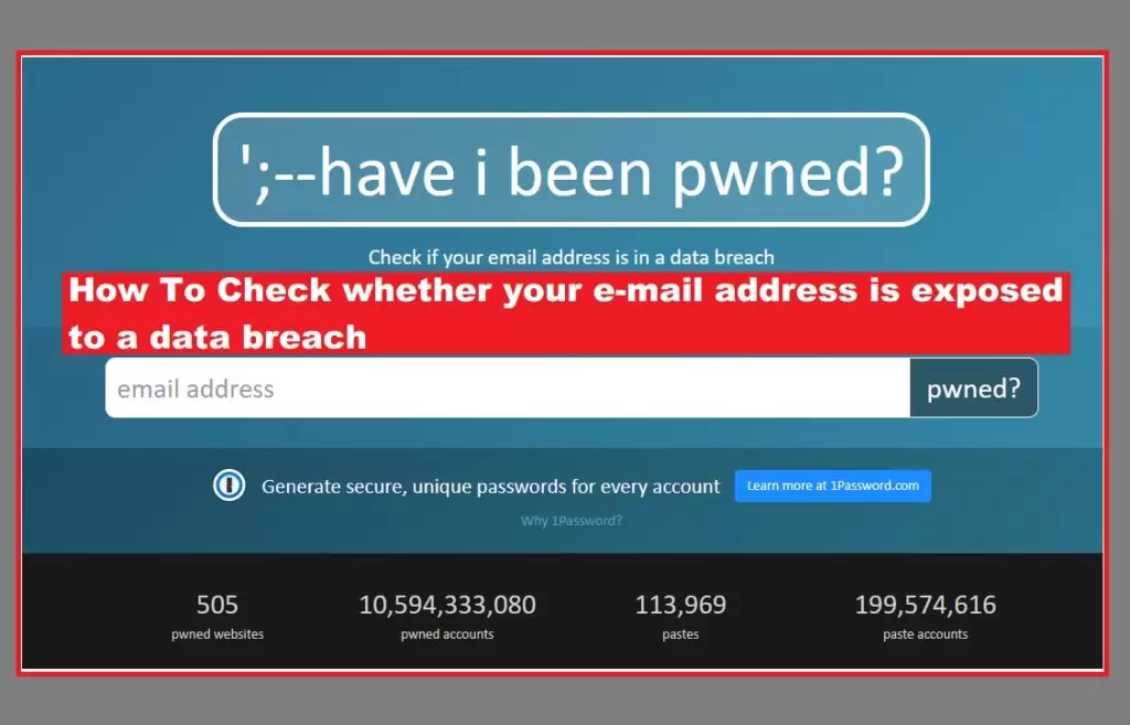 How To Check Whether Your E-mail Address Is Exposed To A Data Breach ...