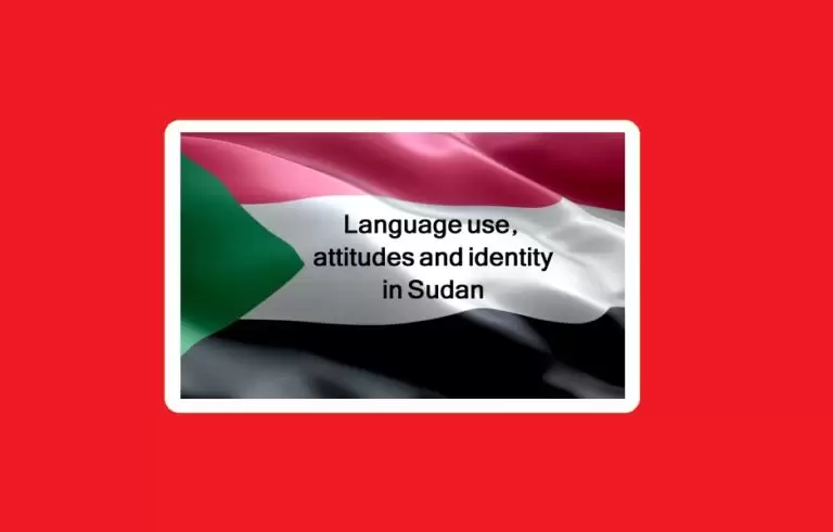 Language Use, Attitudes And Identity In Sudan Conclusions From ...